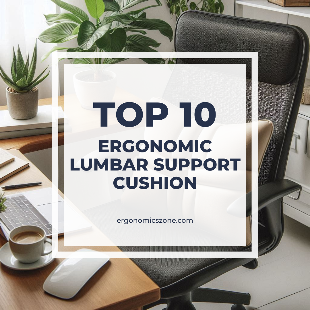 Recommended Products For Ergonomics - ergonomicszone